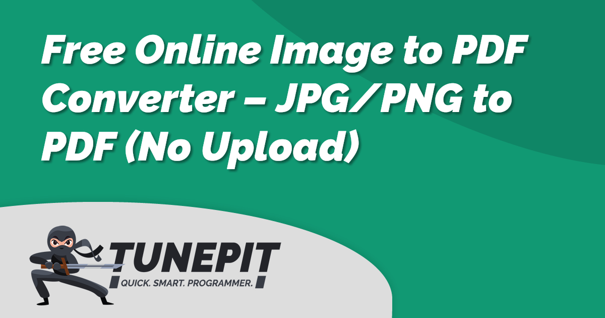 Image to PDF Converter | Free Online JPG & PNG to PDF Tool - TunePit.net